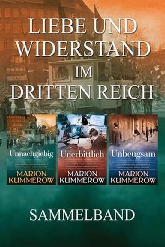 Liebe und Widerstand im Dritten Reich, Marion Kummerow | 9783948865207 ...