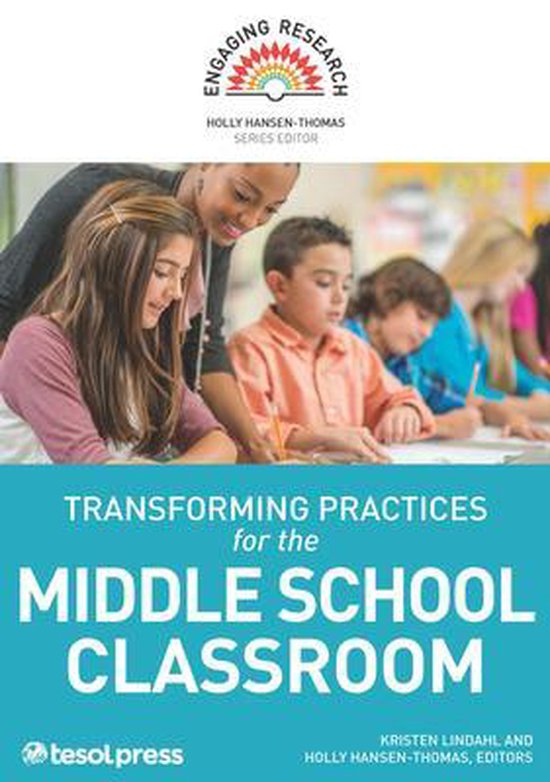 Engaging Research- Transforming Practices for the Middle School ...
