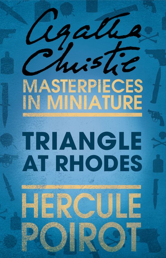 Triangle at Rhodes: A Hercule Poirot Short Story (ebook), Agatha ...