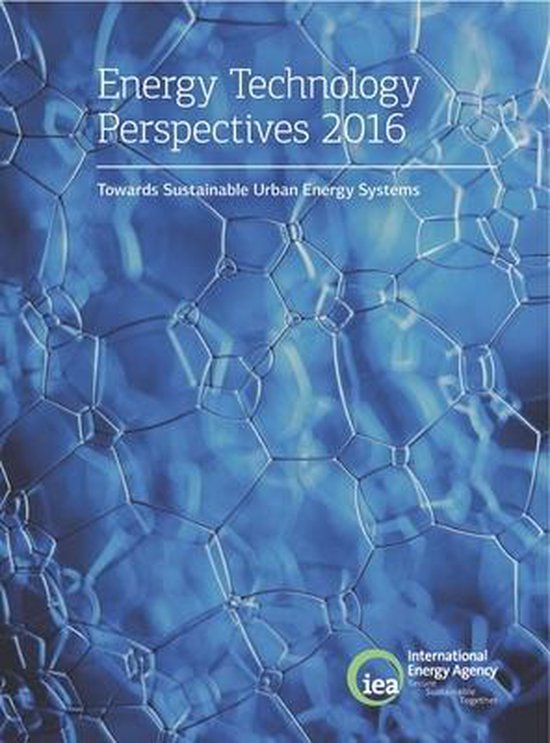 Energy technology perspectives 2016 | 9789264252349 | International ...