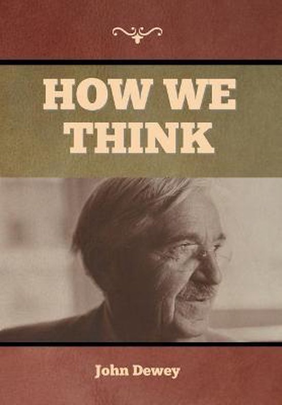 How We Think | 9781647999049 | Dewey J | Boeken | bol.com