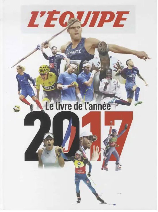 Le Livre de l'annee 2017 | L'Equipe | Book, NB | 9782363470782 | Boeken ...