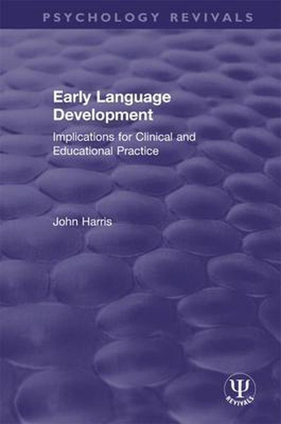 Psychology Revivals- Early Language Development | 9780367463311 | John Harris | Boeken | bol.com