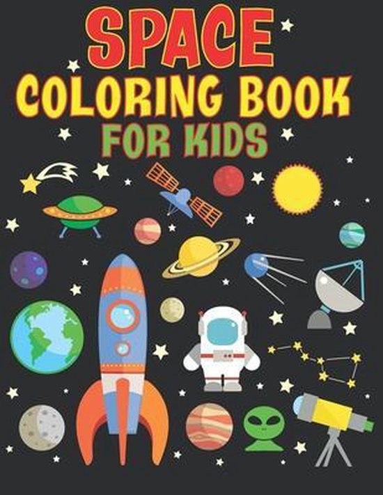 Space Coloring Book For Kids | 9798714362071 | Tony Greenwood | Boeken ...