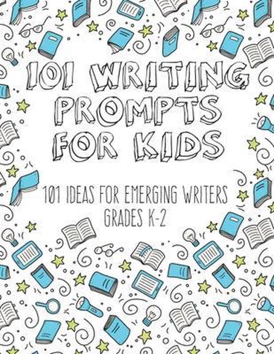 101 Writing Prompts for Kids | 9798699300570 | Susan Skye | Boeken | bol