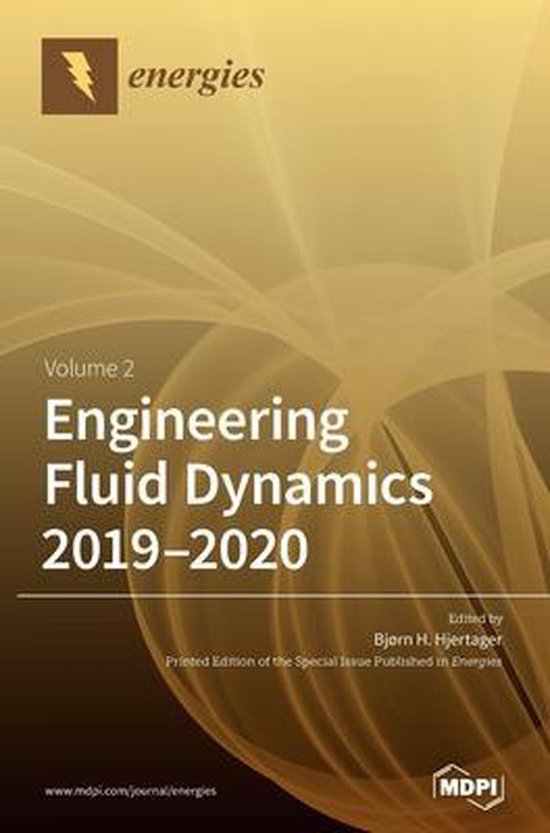 Engineering Fluid Dynamics 2019-2020 | 9783036502502 | H. HJERTAGER, BJ RN | Boeken | bol.com