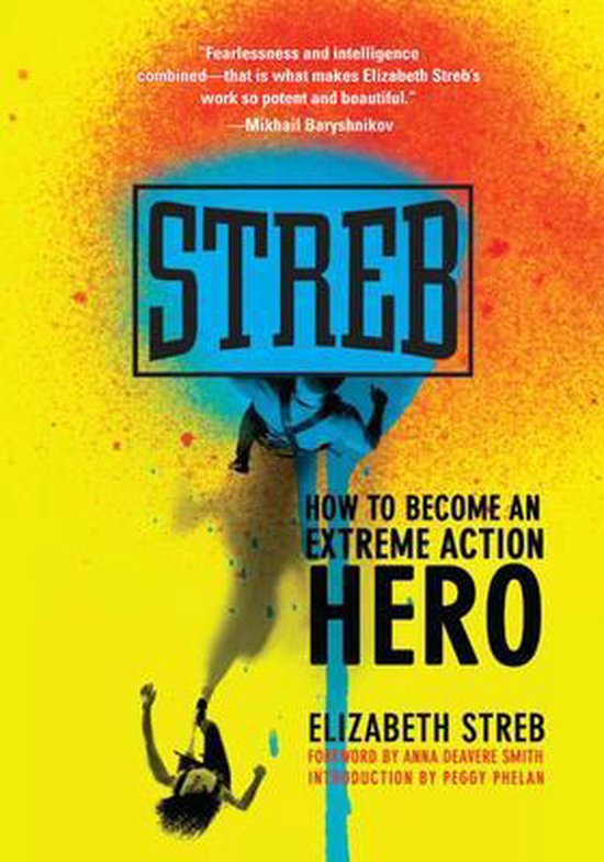 Streb, Elizabeth Streb | 9781558616561 | Boeken | bol.com