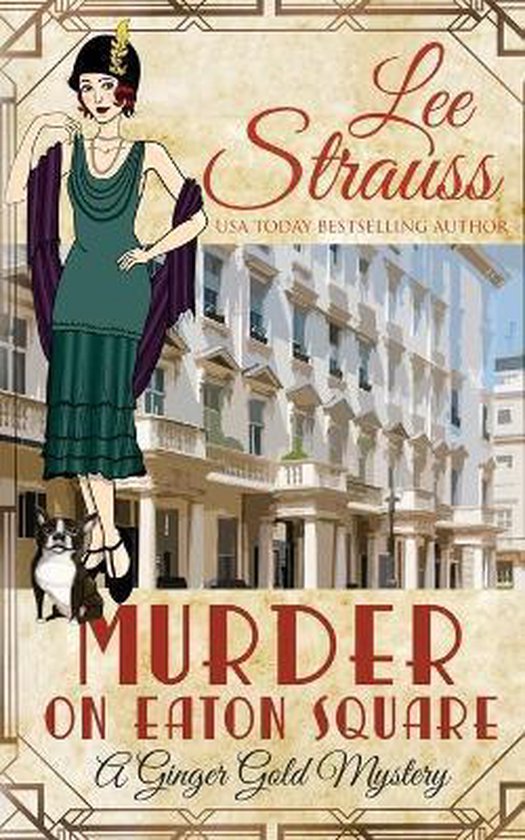 Ginger Gold Mystery Murder On Eaton Square Lee Strauss