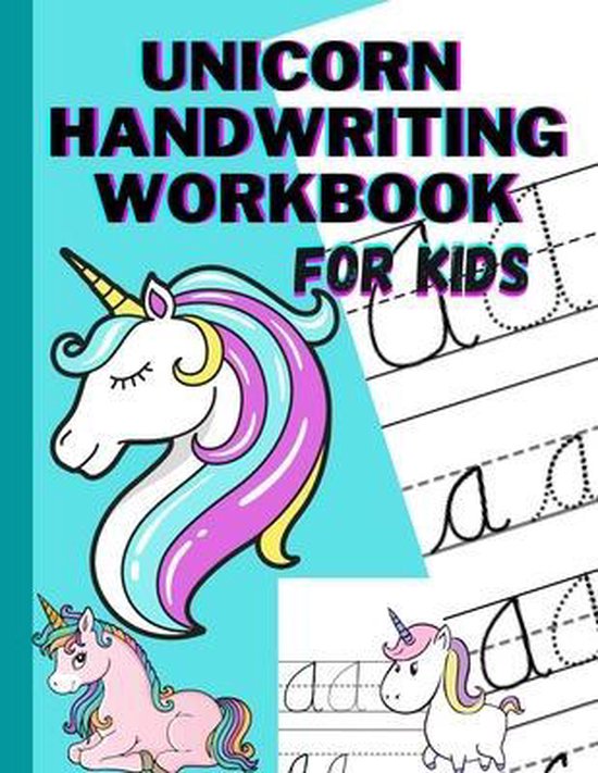 Unicorn Handwriting Workbook: Unicorn Handwriting Practice Letter ...