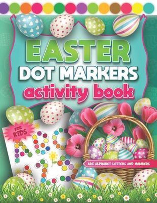 ABC Alphabet Letters and Numbers Dot Markers Activity Book Easter, L ...