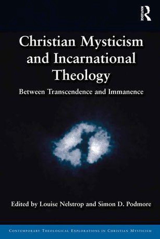 Christian Mysticism and Incarnational Theology (ebook), Scott Podmore ...