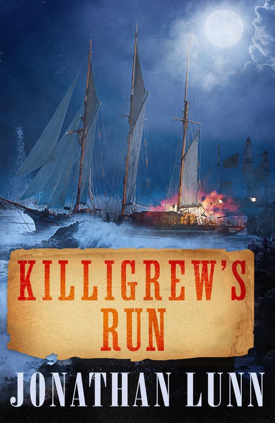 The Kit Killigrew Naval Adventures 5 - Killigrew's Run (ebook ...
