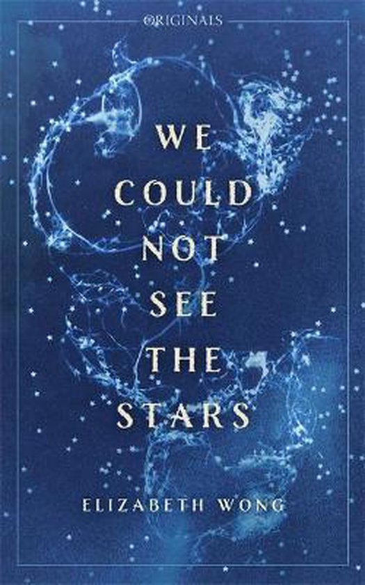 We Could Not See the Stars, Elizabeth Wong | 9781529338898 | Boeken ...