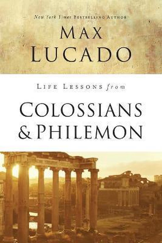 Life Lessons from Colossians and Philemon The Difference Christ Makes ...