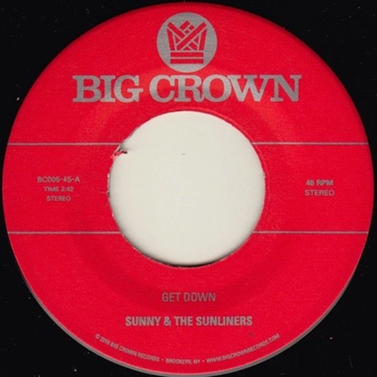 Sunny & The Sunliners - Get Down (7" Vinyl Single), Sunny & The ...