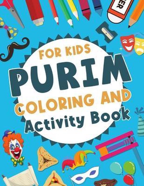 Purim Coloring and Activity Book For Kids, Barbara Malmborg Publishing ...