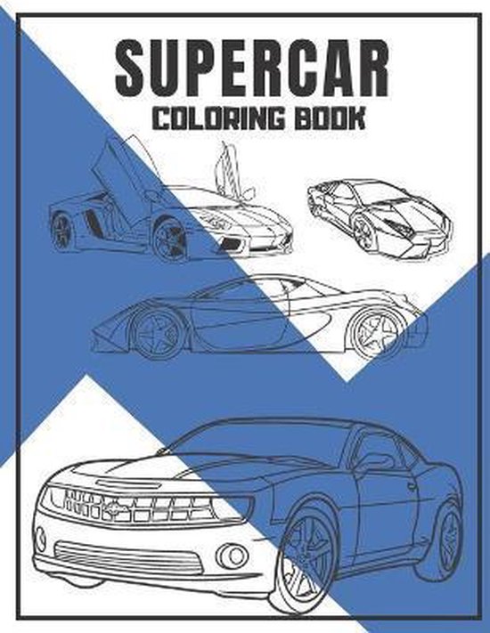 Supercar Coloring book, Justine Cara Weld | 9798670459525 | Boeken ...