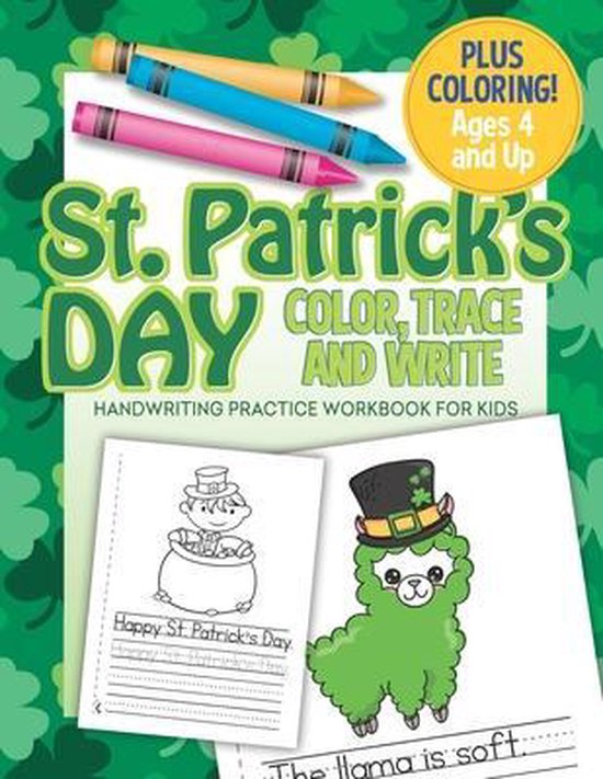 St. Patrick's Day Color, Trace and Write Handwriting Practice Workbook ...