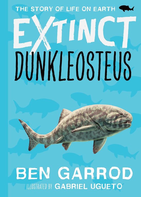 Extinct - The Story of Life on Earth 2 - Dunkleosteus (ebook ...