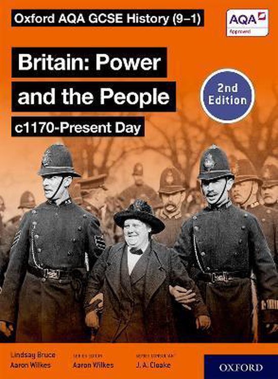 Oxford AQA GCSE History (9-1): Britain: Power and the People c1170 ...