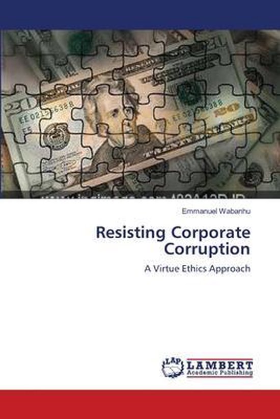 Resisting Corporate Corruption | 9783838312040 | Emmanuel Wabanhu | Boeken | bol