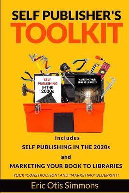 Self Publisher's Toolkit | 9798663535946 | Eric Otis Simmons | Boeken | bol