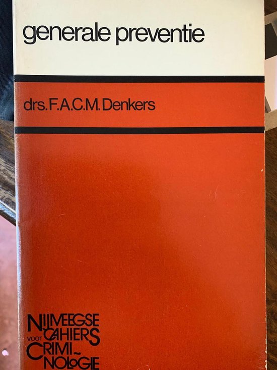 Generale preventie, F. A. C. M. Denkers | 9789025598129 | Boeken | bol.com