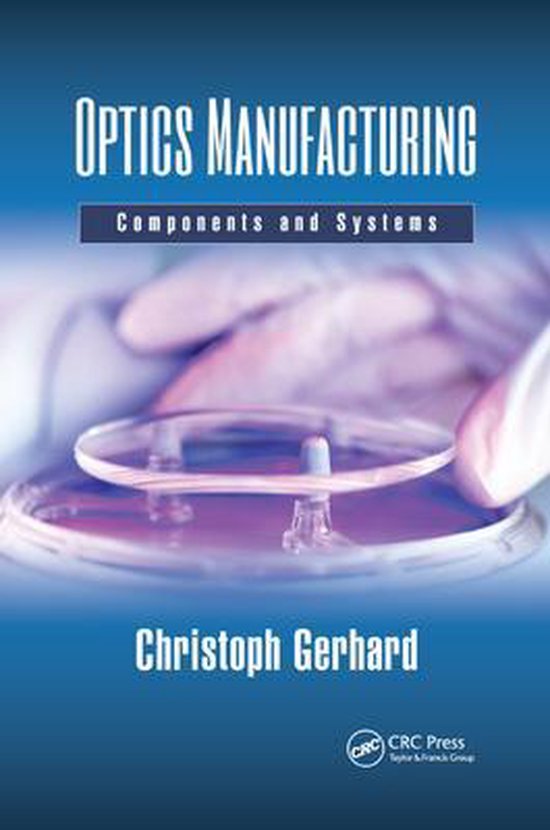 Optics Manufacturing | 9780367877736 | Christoph Gerhard | Boeken | bol.com