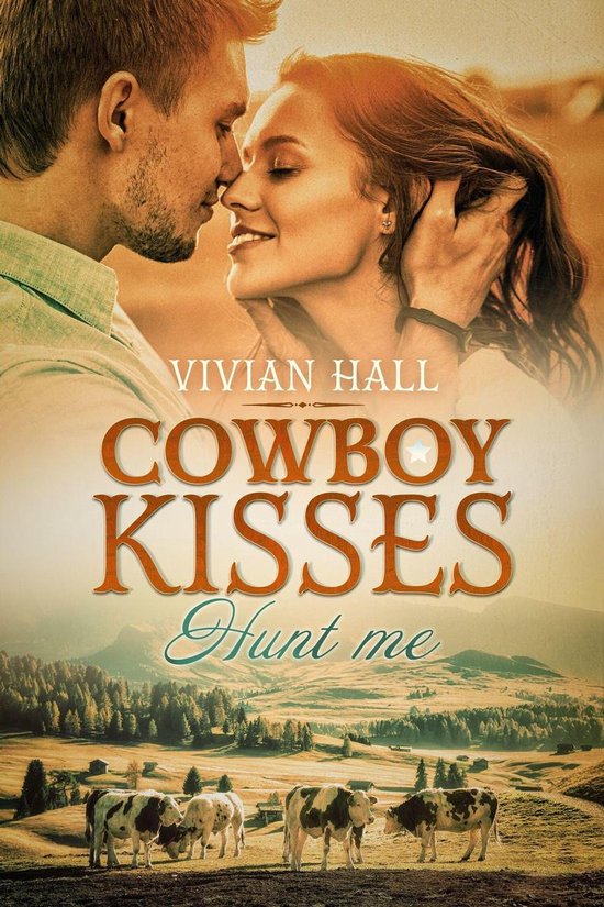 Cowboy Kisses - Hunt me (ebook), Vivian Hall | 9783752122152 | Boeken ...