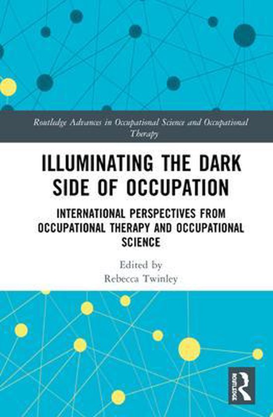 Routledge Advances in Occupational Science and Occupational Therapy ...