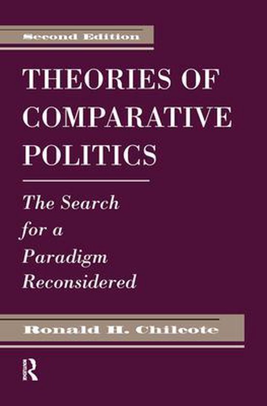 Theories Of Comparative Politics | 9780367320409 | Ronald H. Chilcote ...