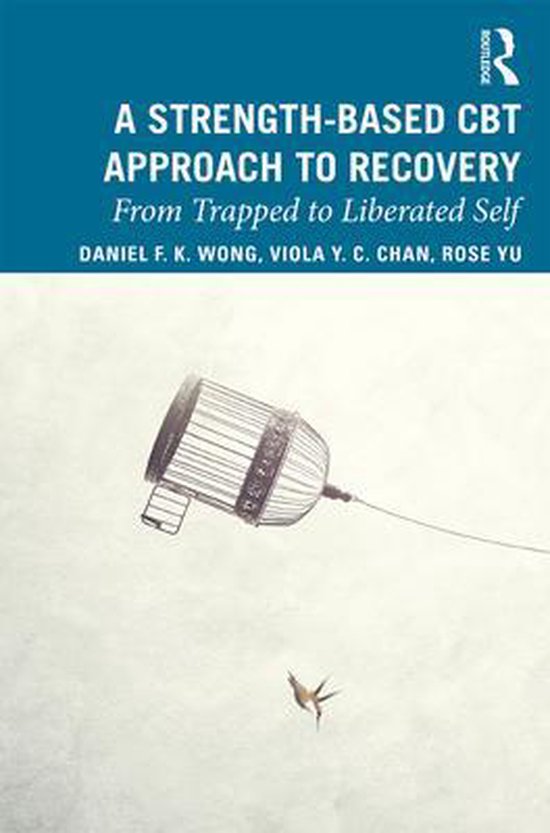 A Strength-Based Cognitive Behaviour Therapy Approach to Recovery ...