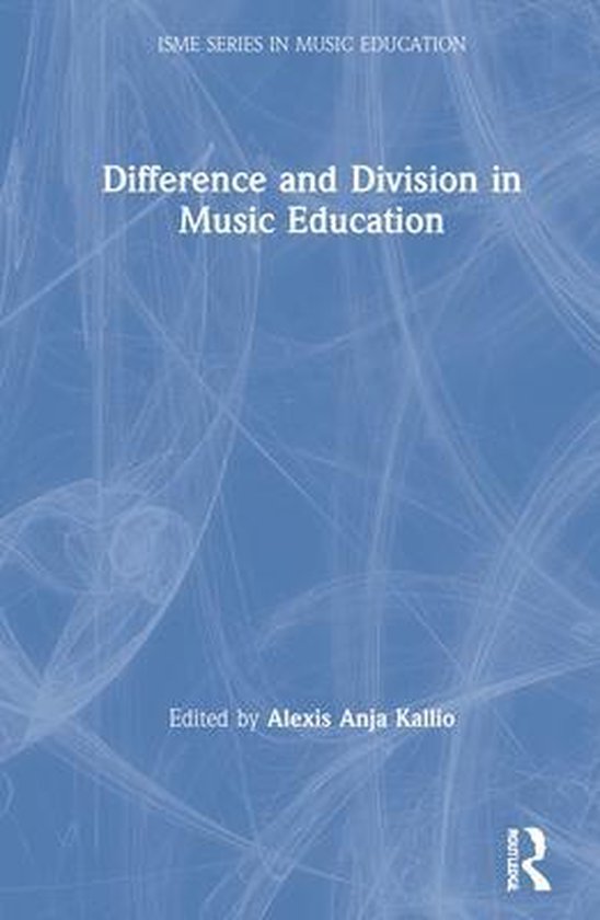 Difference and Division in Music Education | 9780367231590 | Boeken ...