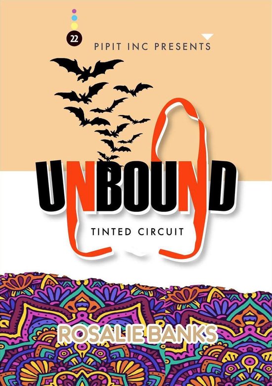 Unbound 22 - Unbound #22: Tinted Circuit (ebook), Rosalie Banks ...