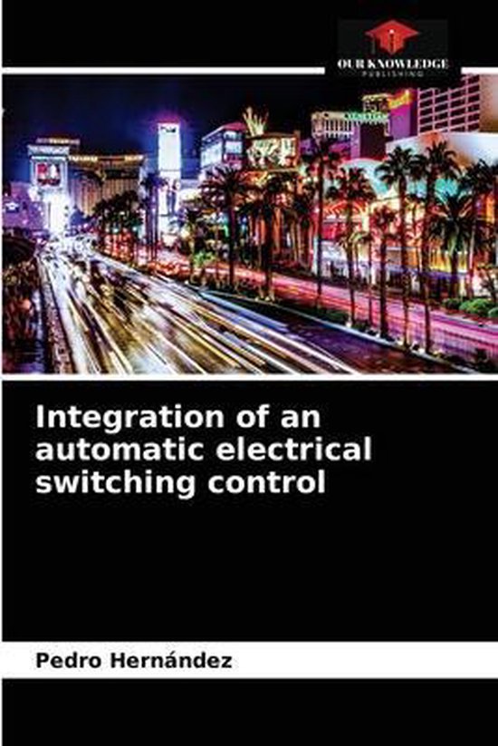 Integration of an automatic electrical switching control, Pedro ...