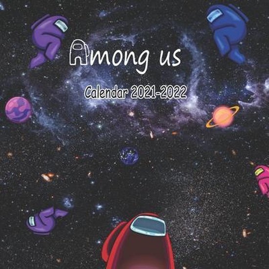 Among Us Calendar 2021-2022, Nlj Composition Publishing | 9798720515508 ...