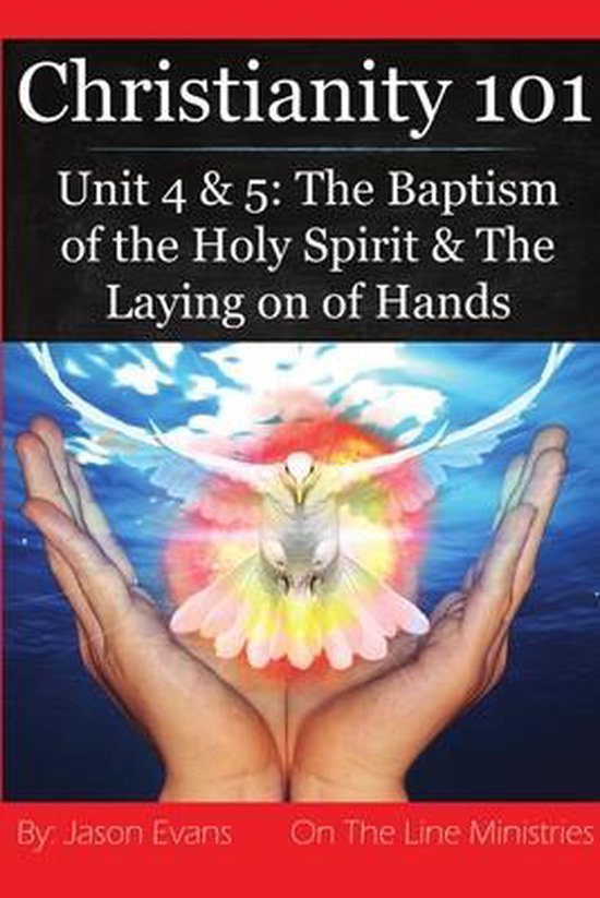 Christianity 101 Unit 4 and 5 | 9781365815799 | Jason Evans | Boeken ...