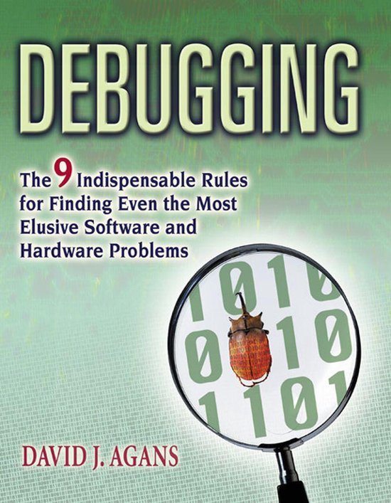 Debugging (ebook), David J Agans | 9780814426784 | Boeken | bol
