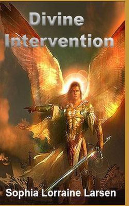 Divine Intervention, Sophia Lorraine Larsen | 9798674924340 | Boeken | bol.com