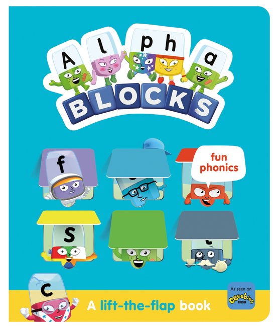 Alphablocks Fun Phonics: A Lift-the-Flap Book, Sweet Cherry Publishing | 9781782269953... | bol.com