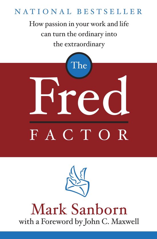 The Fred Factor, Mark Sanborn | 9780385513517 | Boeken | bol.com