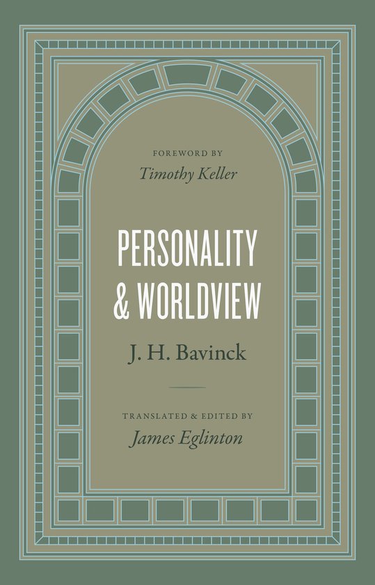 Personality and Worldview, J. H. Bavinck | 9781433584831 | Boeken | bol