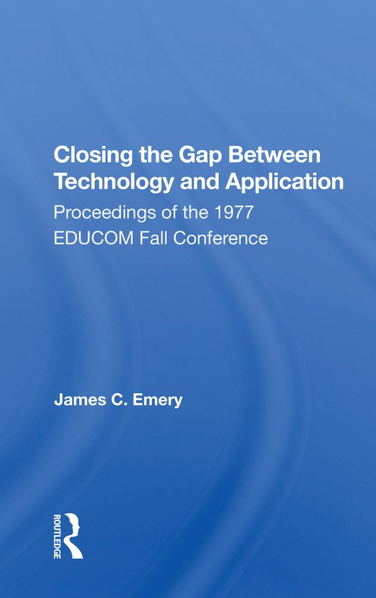 Closing The Gap Between Technology And Application | 9780367167448 ...