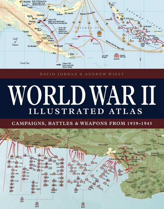 World War II Illustrated Atlas, David Jordan | 9781838863531 | Boeken | bol