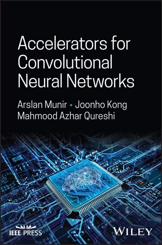 Accelerators for Convolutional Neural Networks | 9781394171880 | Joonho Kong | Boeken | bol.com