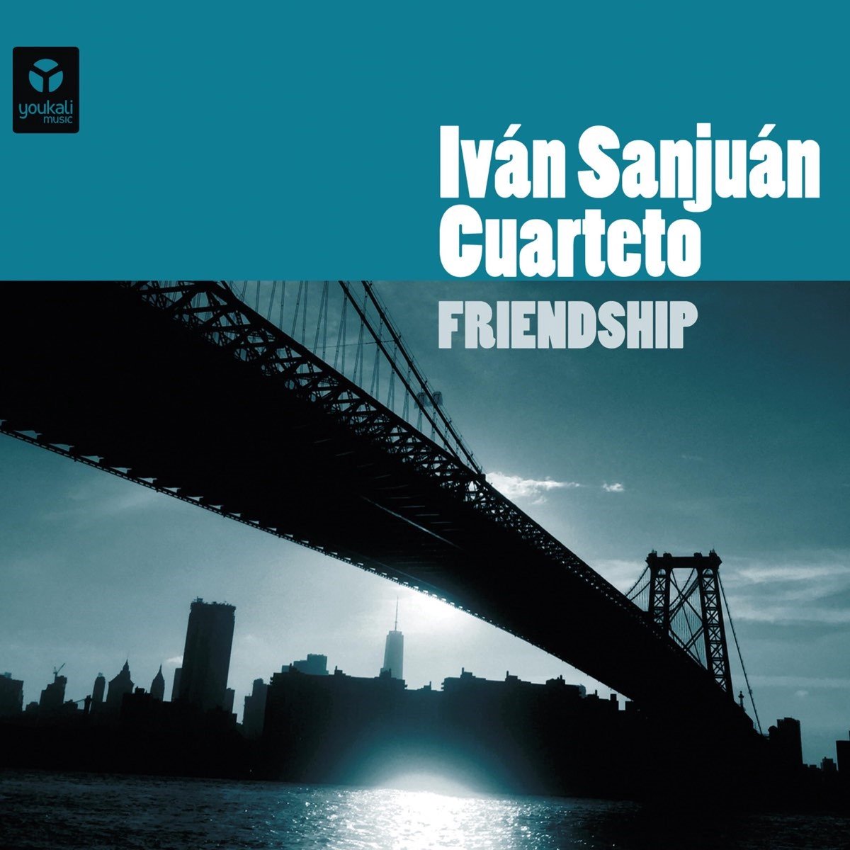 Iván Sanjuán Cuarteto - Friendship (CD), Ivan Sanjuan Cuarteto | Muziek ...