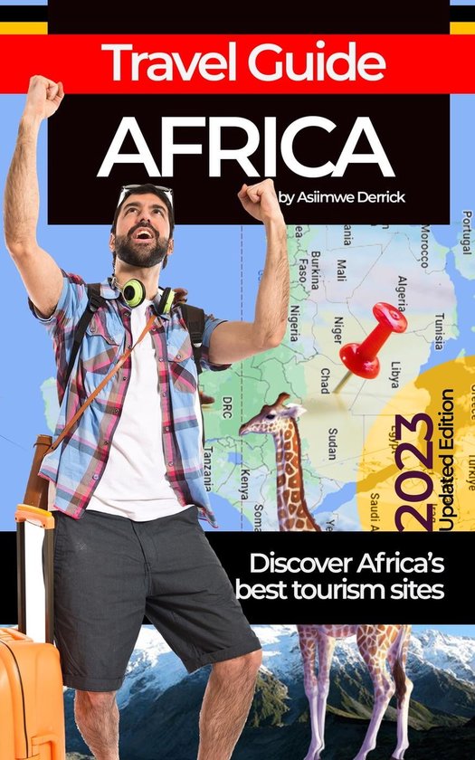 AFRICA-TRAVEL GUIDE (ebook), DERYK ASIIMWE | 9798215756836 | Boeken ...