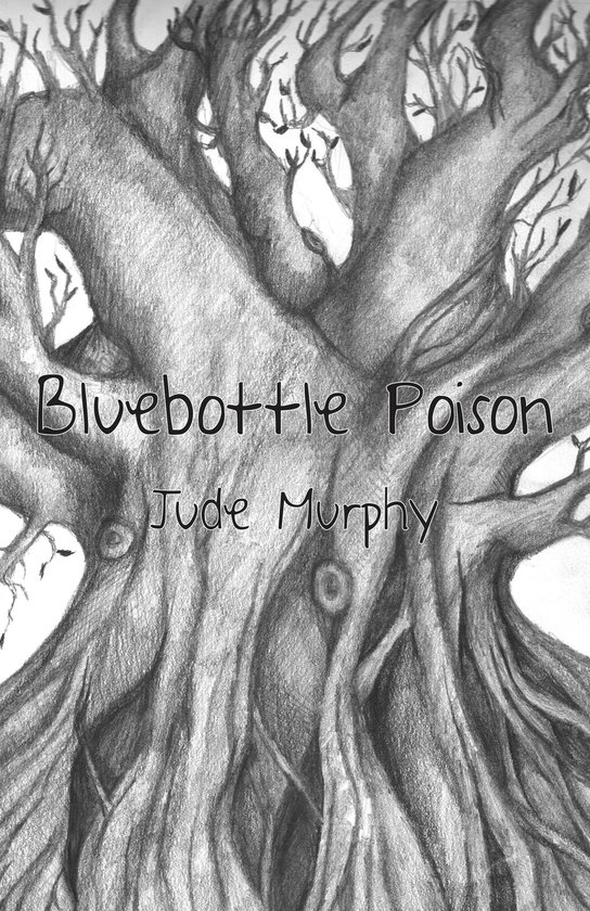 Bluebottle Poison (ebook), Jude Murphy | 9781761095276 | Boeken | bol.com