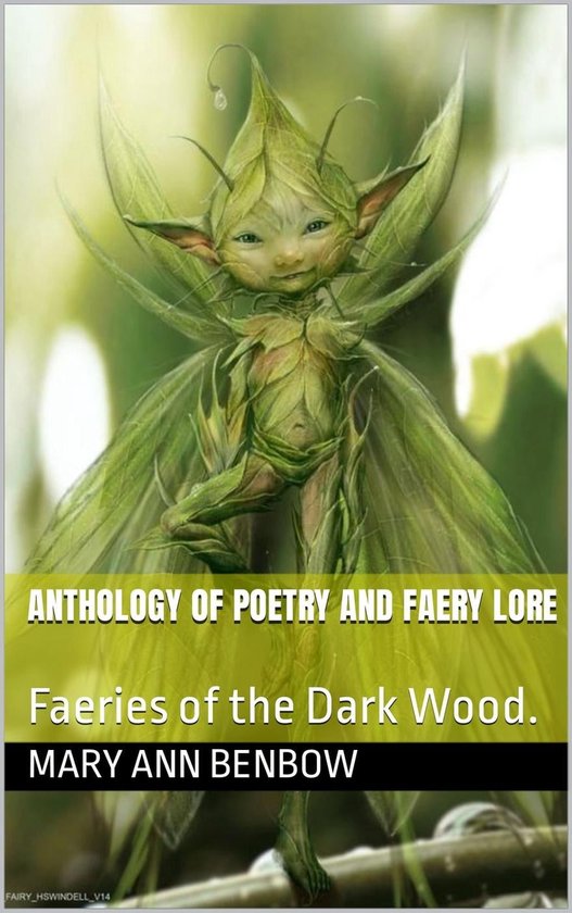 Anthology of Poetry and Faery Lore. (ebook), Mary Ann Benbow ...