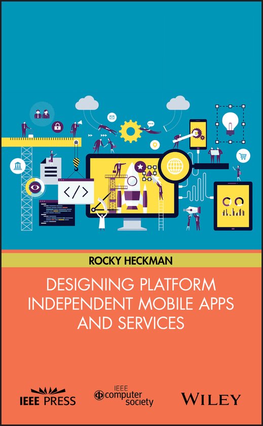Designing Independent Mob Apps & Service, Rocky Heckman | 9781119060147 ...